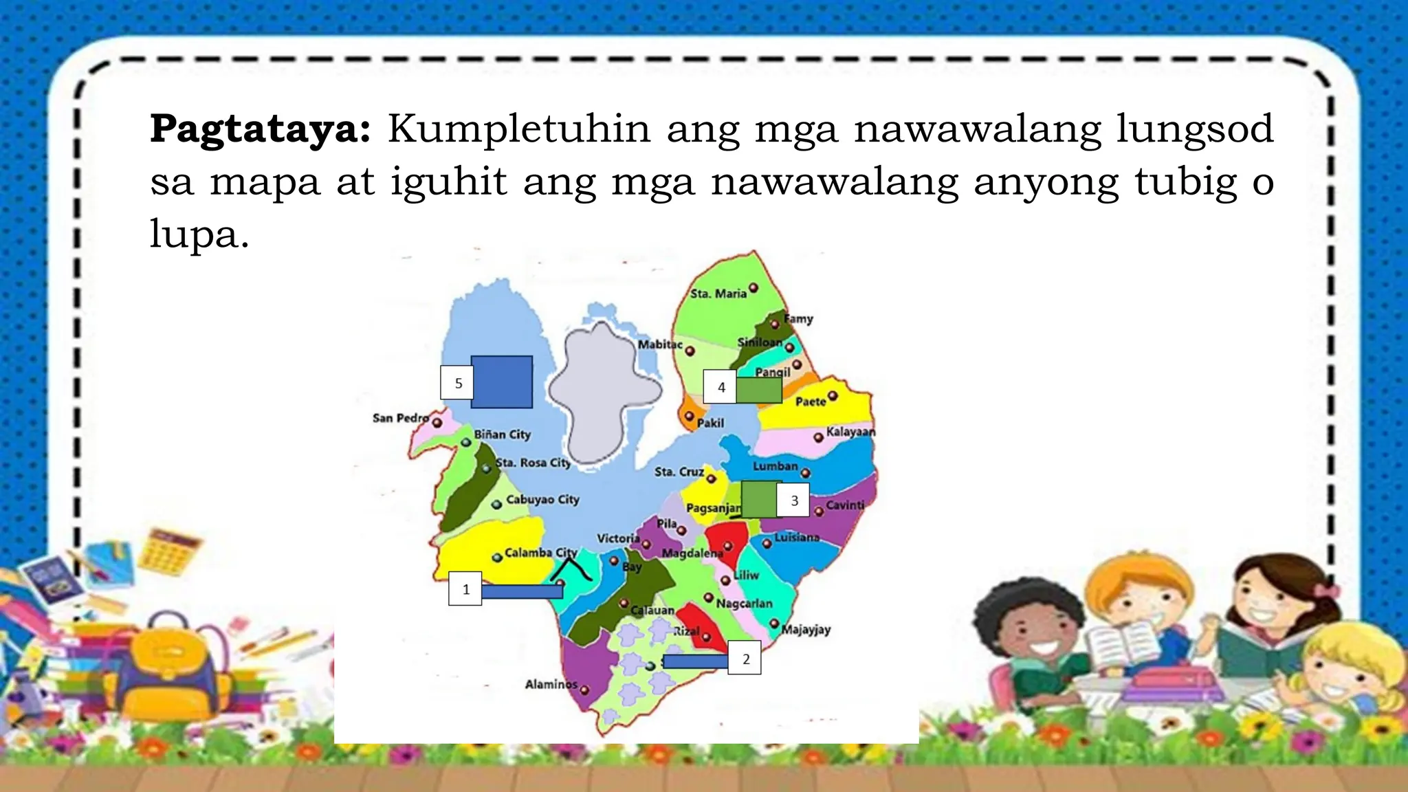 AP3 Q1 W6 D3 Payak na Mapa na Nagpapakita ng Mahalagang Anyong Lupa at Anyong Tubig.pptx