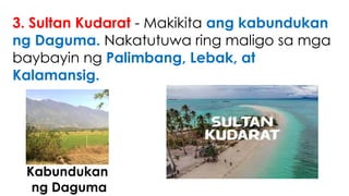 AP 3 W4- Mapa ng mga Lalawigan ng Rehiyon Dose.pptx