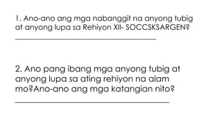 AP 3 W4- Mapa ng mga Lalawigan ng Rehiyon Dose.pptx