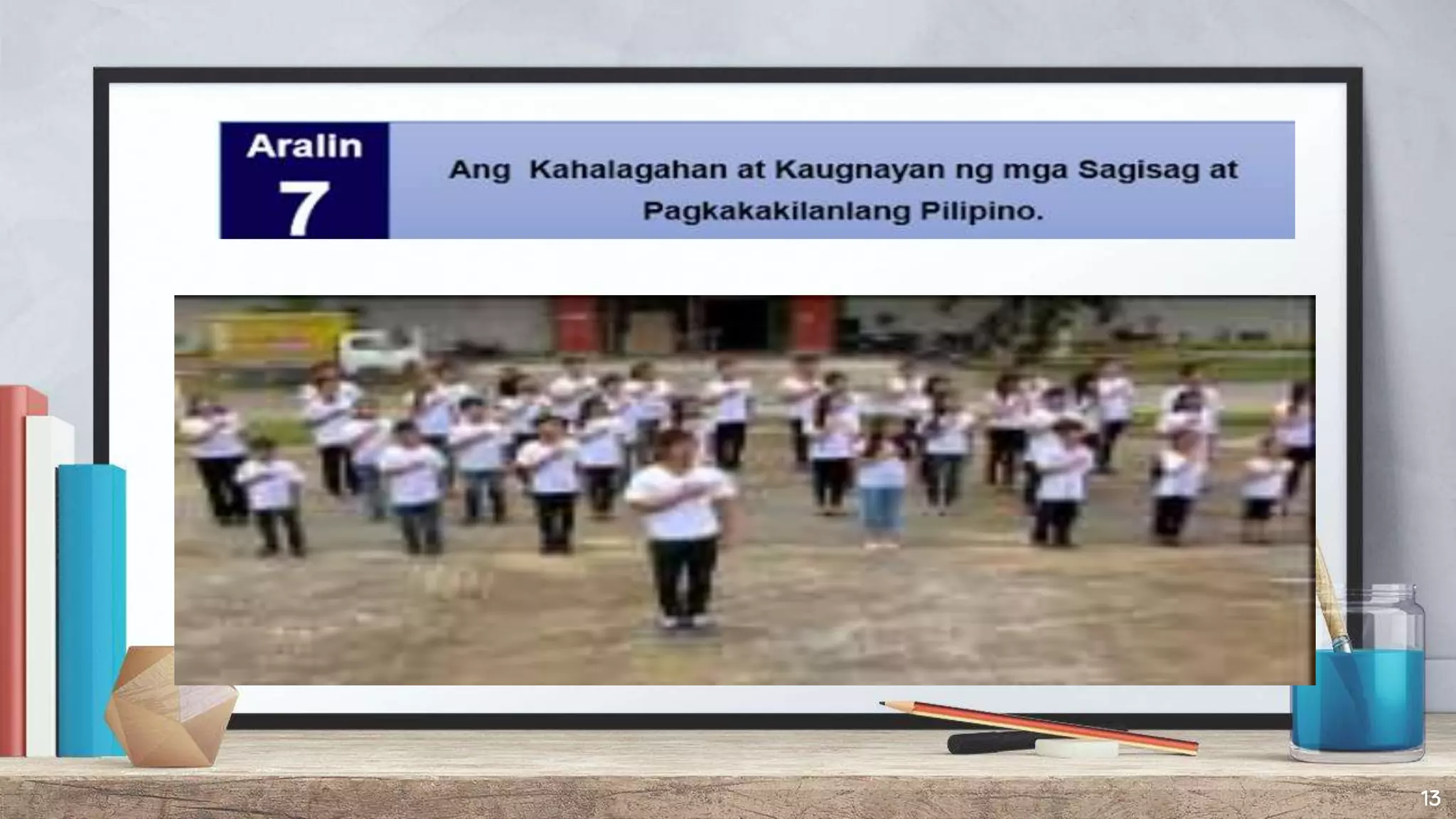 AP4-Q2-W7(Ang Kahalagahan at Kaugnayan ng mga Sagisag at Pagkakakilanlang Pilipin).pptx