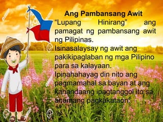 AP 4 PPT Q3 - Aralin 17 - Pambansang Awit At Watawat Bilang Mga Sagisag ...