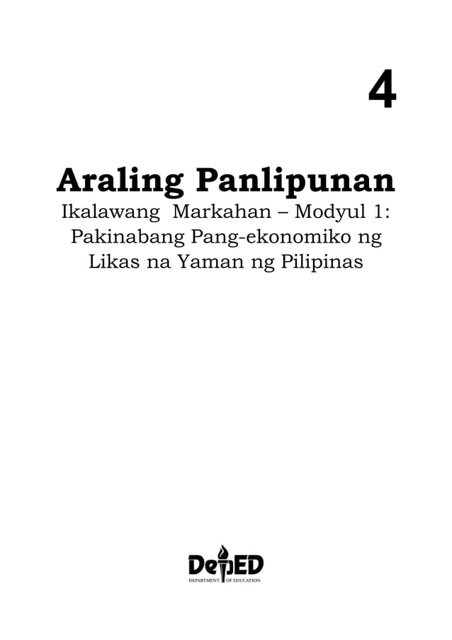 AP4_Q2_Mod1_ Pakinabang Pang-ekonomiko ng Likas na Yaman ng Pilipinas.pdf