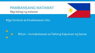 Watawat ng Bansa | PPTX