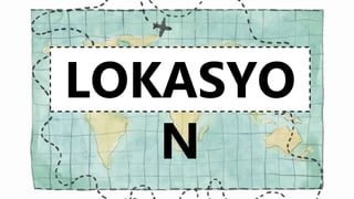 AP5- Aralin 1- Ang Lokasyon ng Pilipinas.pptx