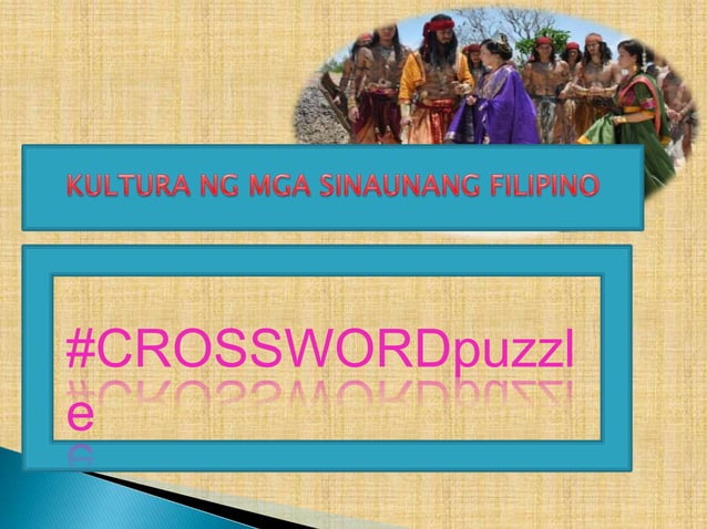 Ap5 kultura ng mga sinaunang filipino | PPTX