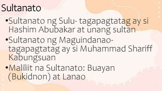 AP 5 - Pagkabuo ng Lipunan Rajanato at Sultanato.pptx