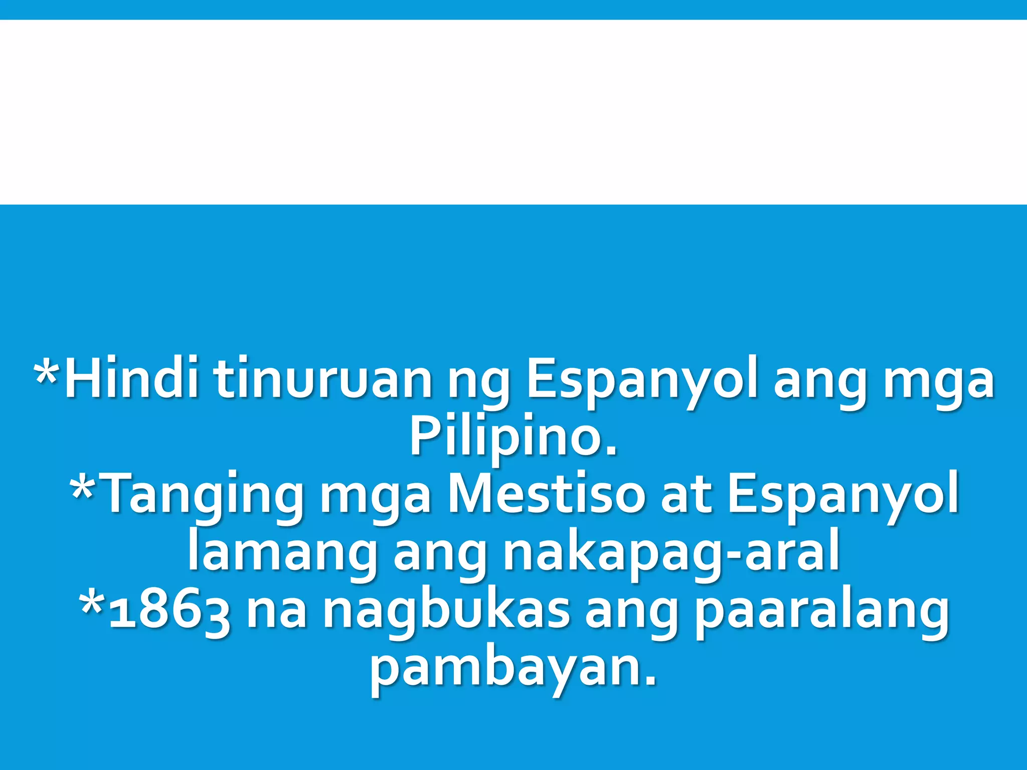 Edukasyon nuong Panahon ng mga Espanyol AP 5 | PPTX