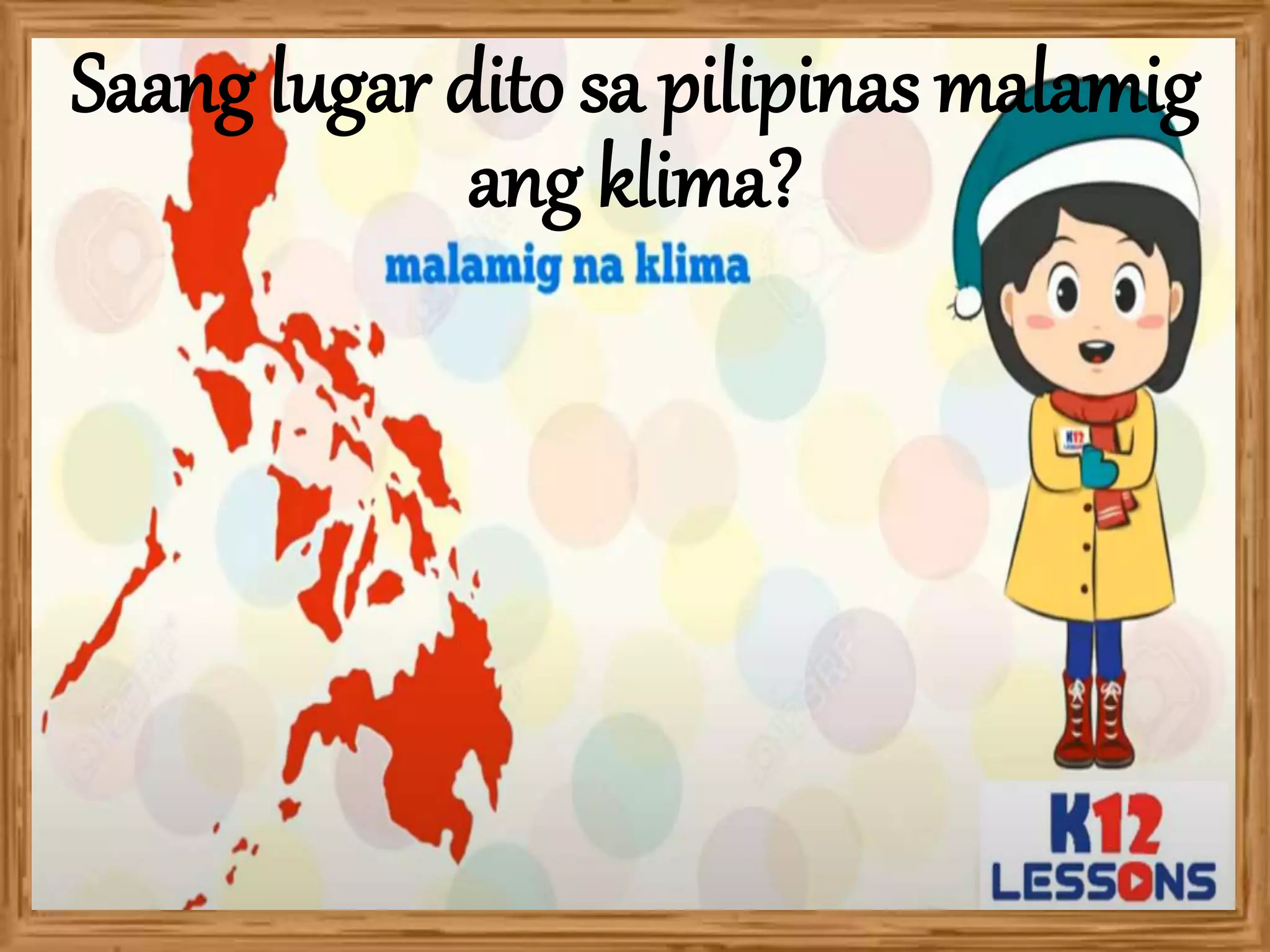 Klima sa Pilipinas | PPTX