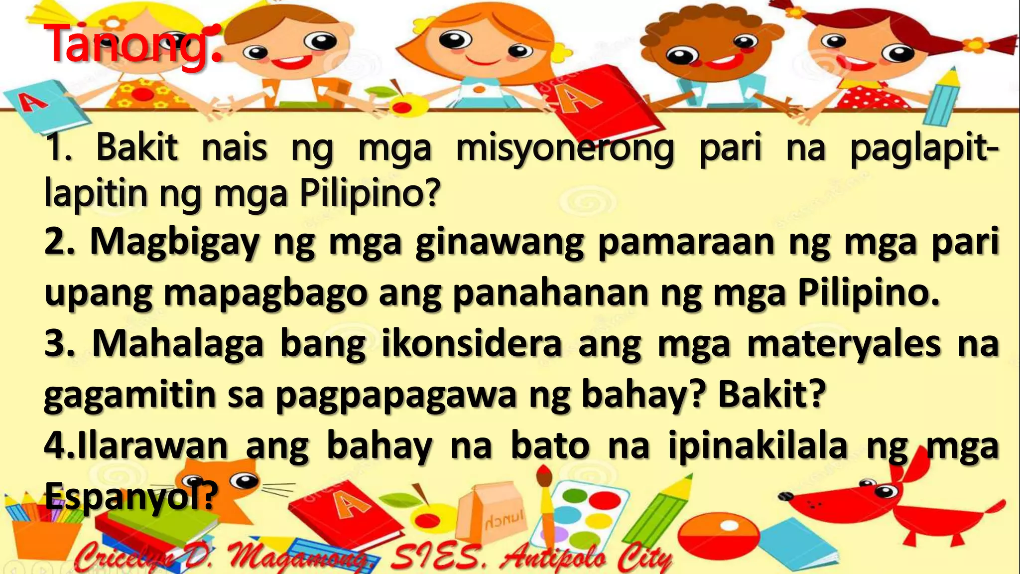 AP 5 PPT Q3 W1 Day 1 - Pagbabago sa panahanan ng mga Pilipino sa ...