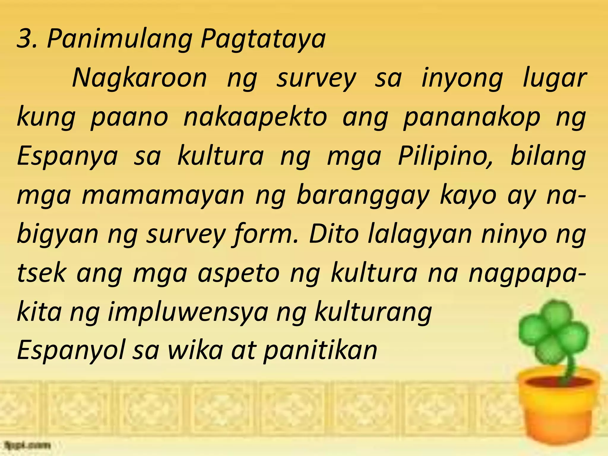 AP 5 PPT Q3 W3 - Impluwensya ng Kulturang Espanyol sa Wika at Panitikan ng Kulturang Pilipino.pptx