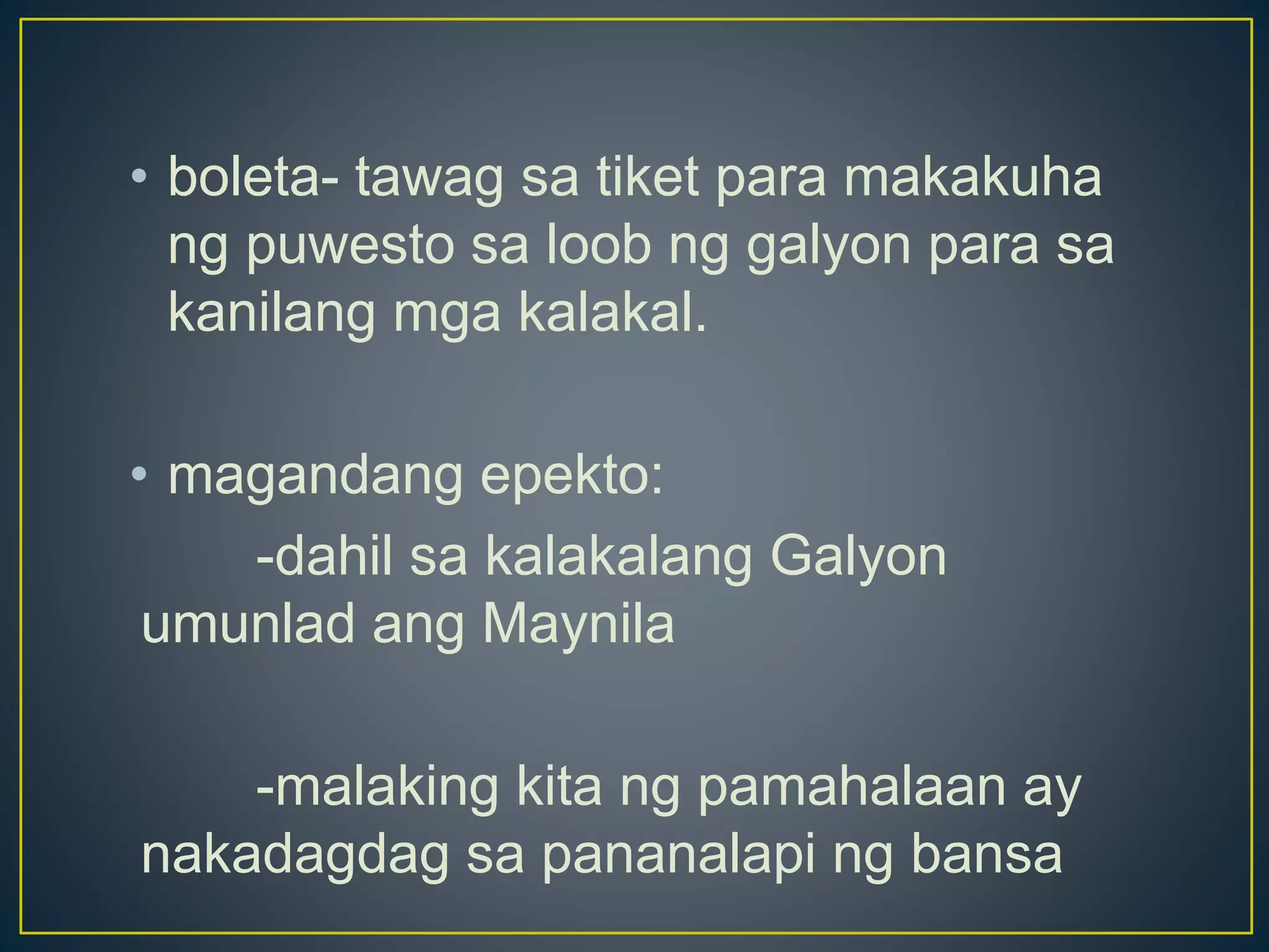 AP 5 PPT Q4 W5 - Ang Kalakalang Galyon.pptx