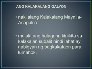 AP 5 PPT Q4 W5 - Ang Kalakalang Galyon.pptx