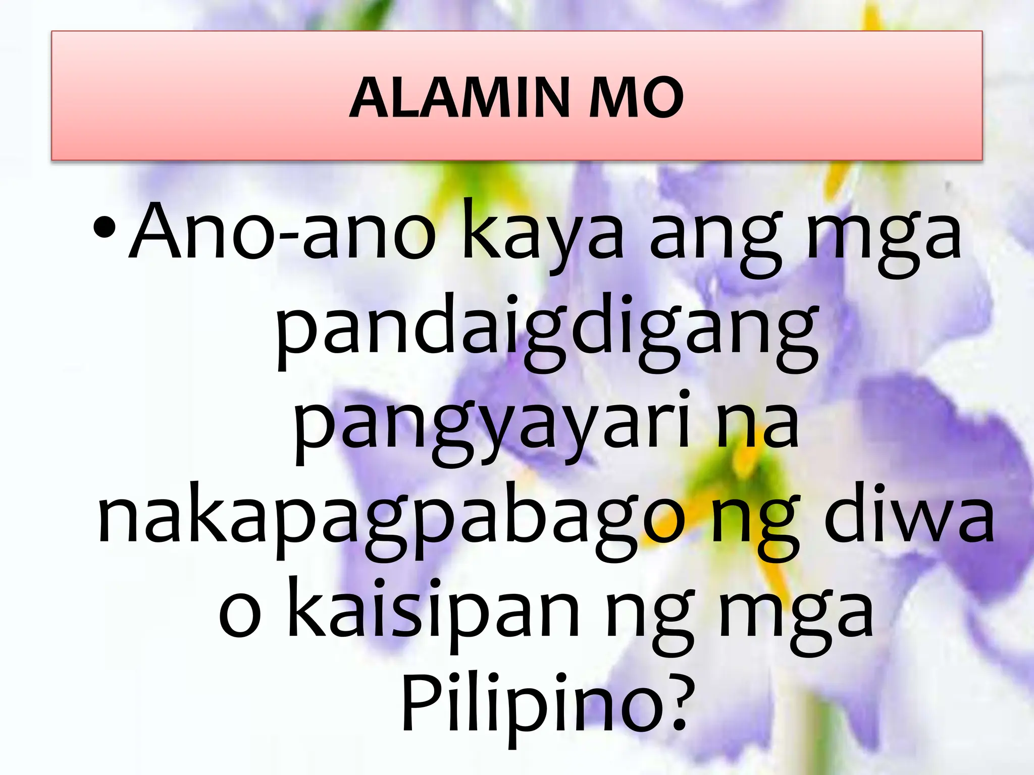 AP5 Q4 Aralin 6 Ang mga Pandaigdigang Pangyayari at Malayang Kaisipan.pptx