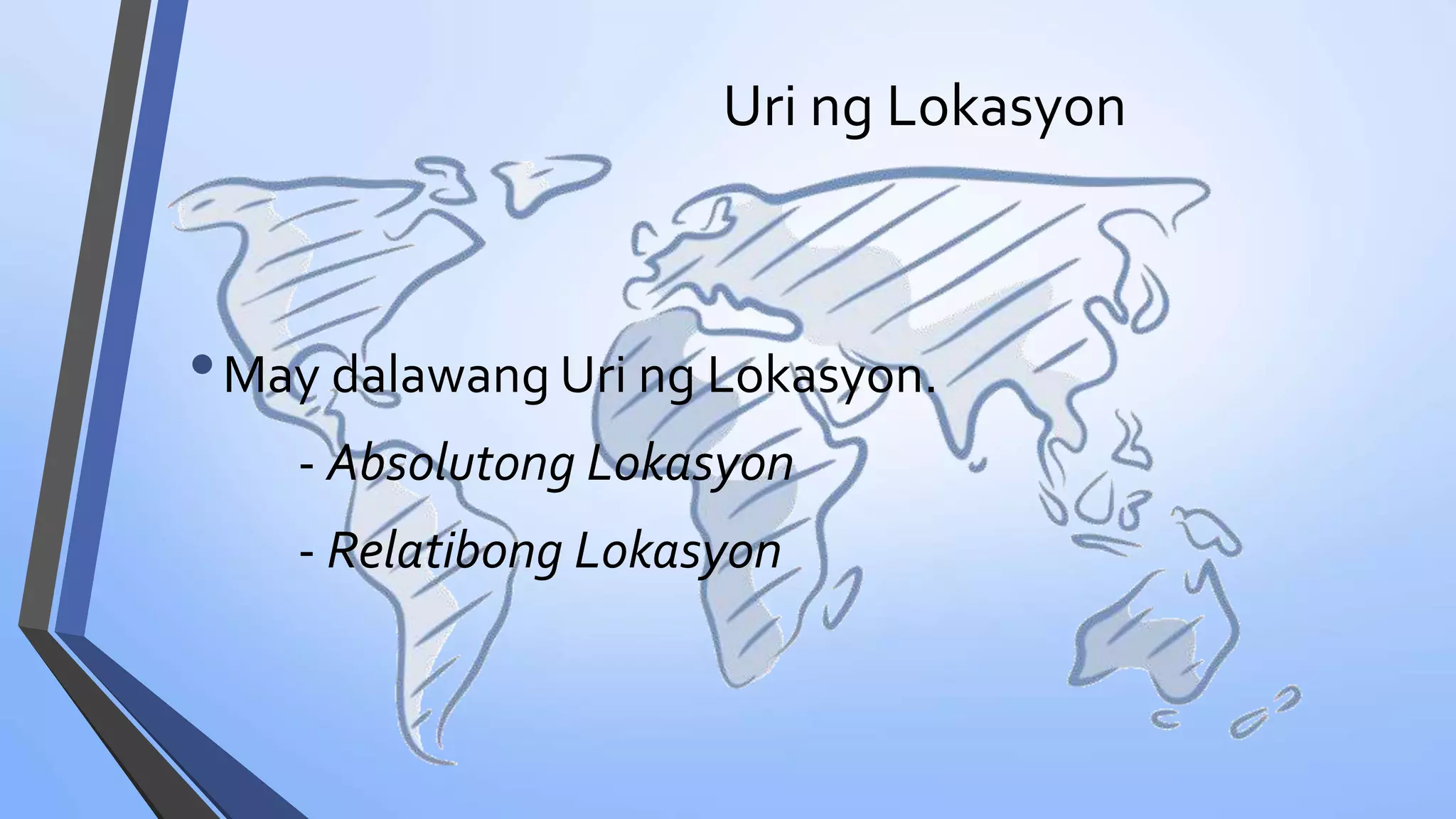 Ang Lokasyon | PPTX