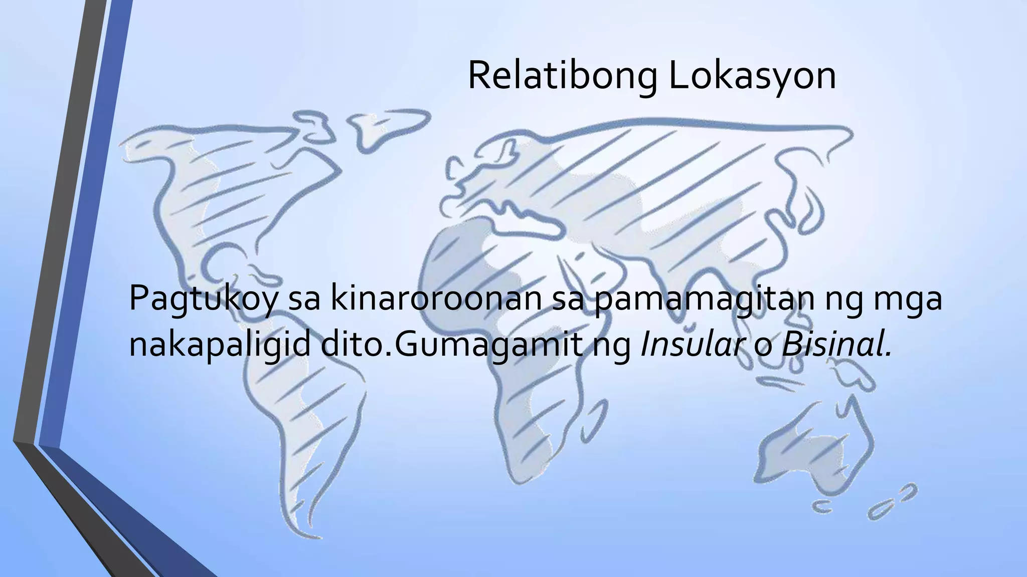 Ang Lokasyon | PPTX