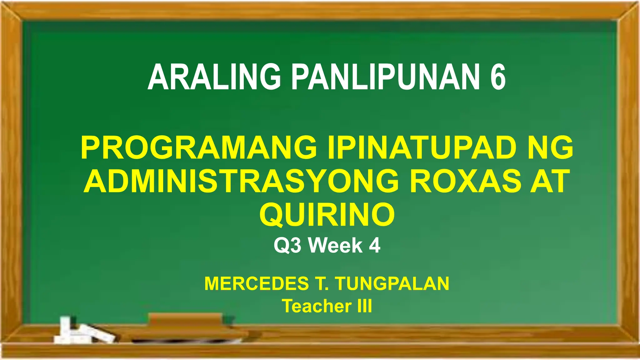 PROGRAMANG IPINATUPAD NI ROXAS AT QUIRINO | PPTX