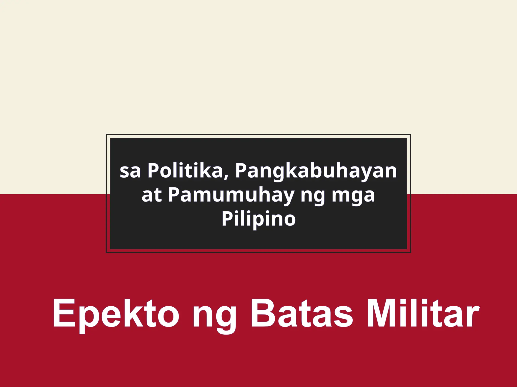 AP 6 PPT Q4 - Politika, Pangkabuhayan at Pamumuhay ng mga Pilipino ...