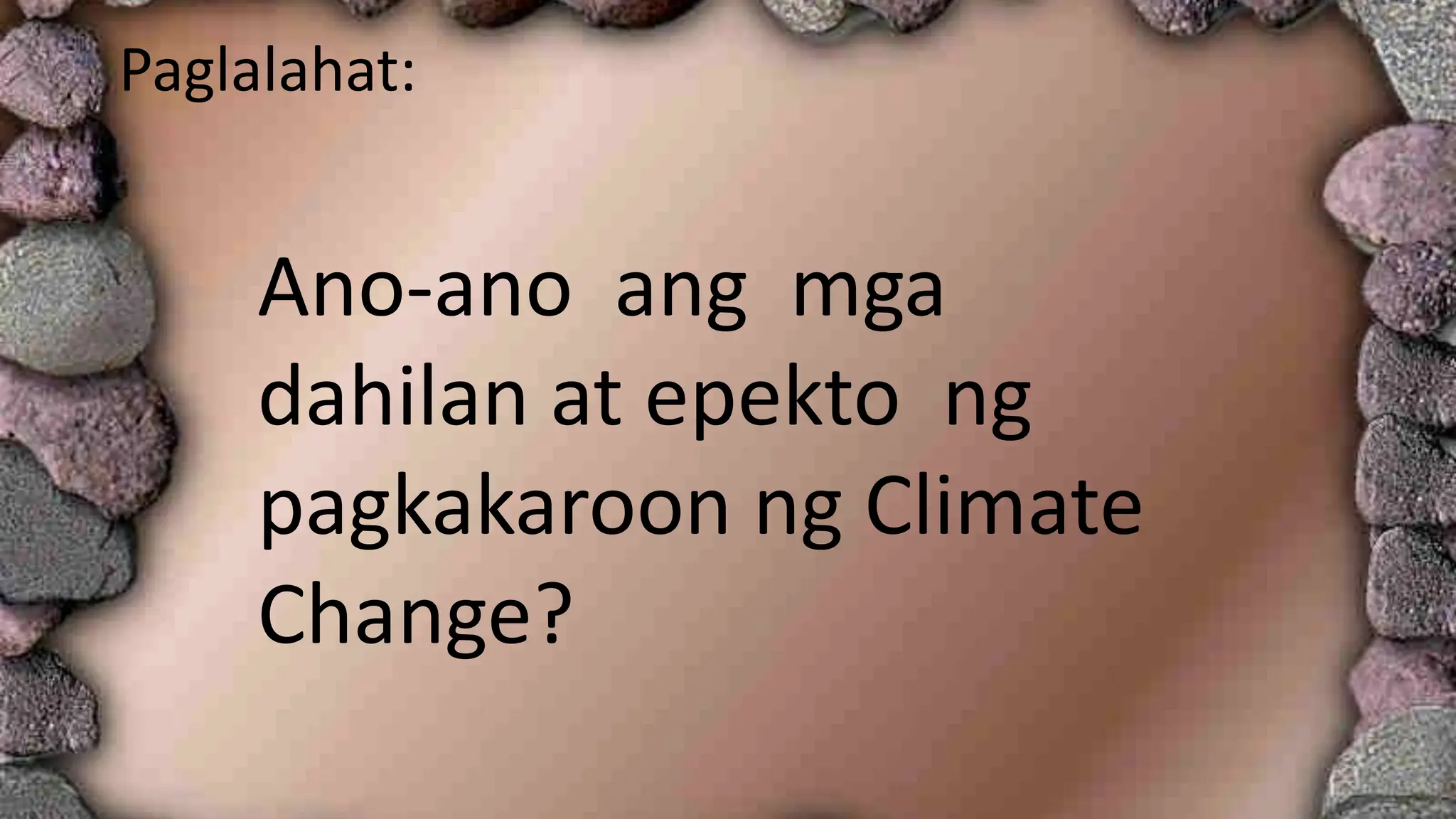 AP 6 PPT Q4 W6 Day 4 - Mga Isyung Pangkapaligiran (Climate Change, Atbp ...