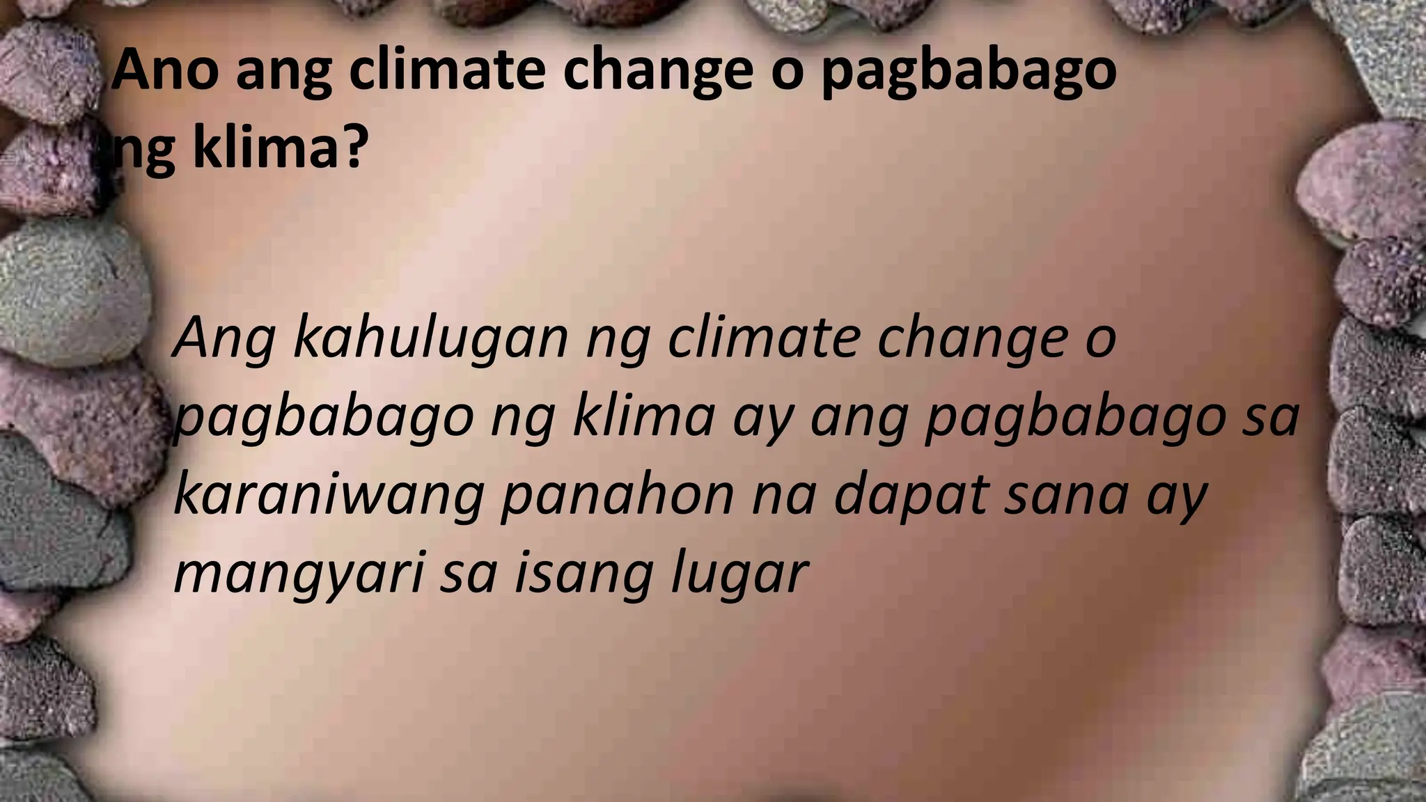 AP 6 PPT Q4 W6 Day 4 - Mga Isyung Pangkapaligiran (Climate Change, Atbp ...
