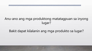 AP 6 PPT Q4 W7 Day 1-5 -Produkto Ng Bawat Rehiyon, Produktong ...