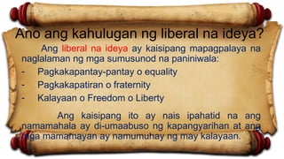 AP6_Q1W1-Pag-usbong-ng-Liberal-na-Ideya-1.pptx