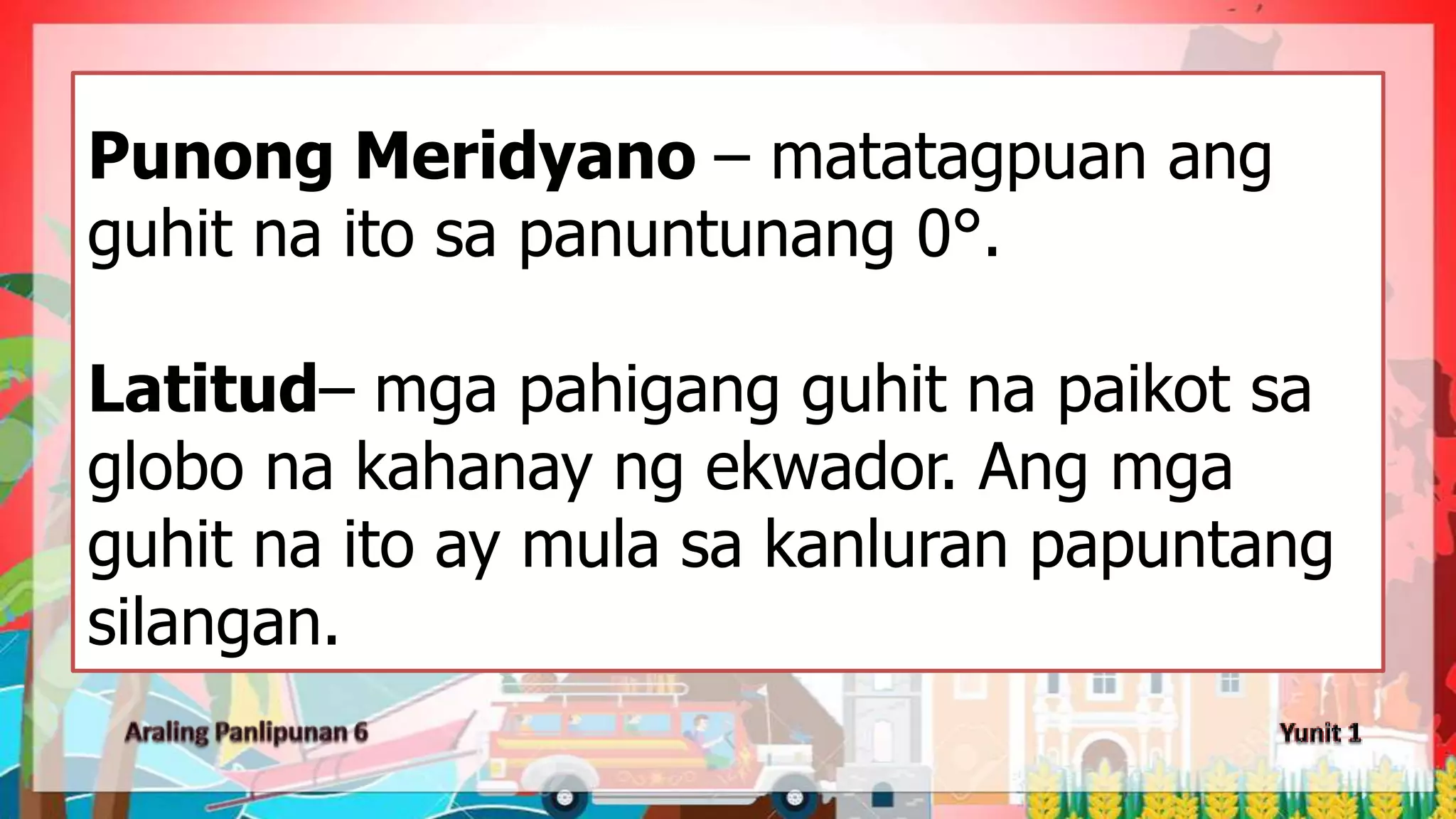 Araling Panlipunan 6 Grade 6 1st Quarter Week 1 Day 1 | PPTX