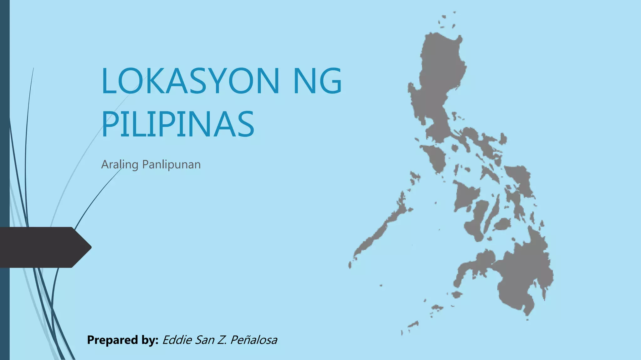 Lokasyon ng Pilipinas | PPTX