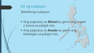 Lokasyon ng Pilipinas | PPTX