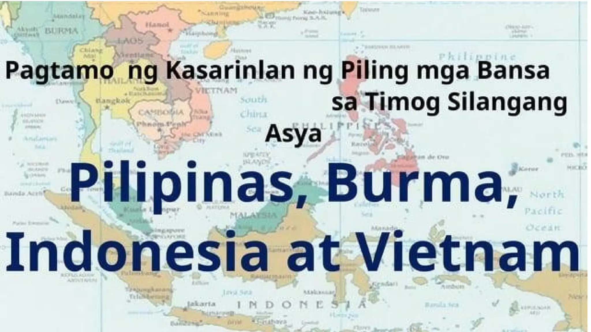 Pagtamo ng Kasarinlan ng mga bansa sa Timog Silangang asya.pptx