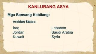 AP7 Mga Rehiyon sa Asya AP7 Mga Rehiyon sa Asya | PPTX