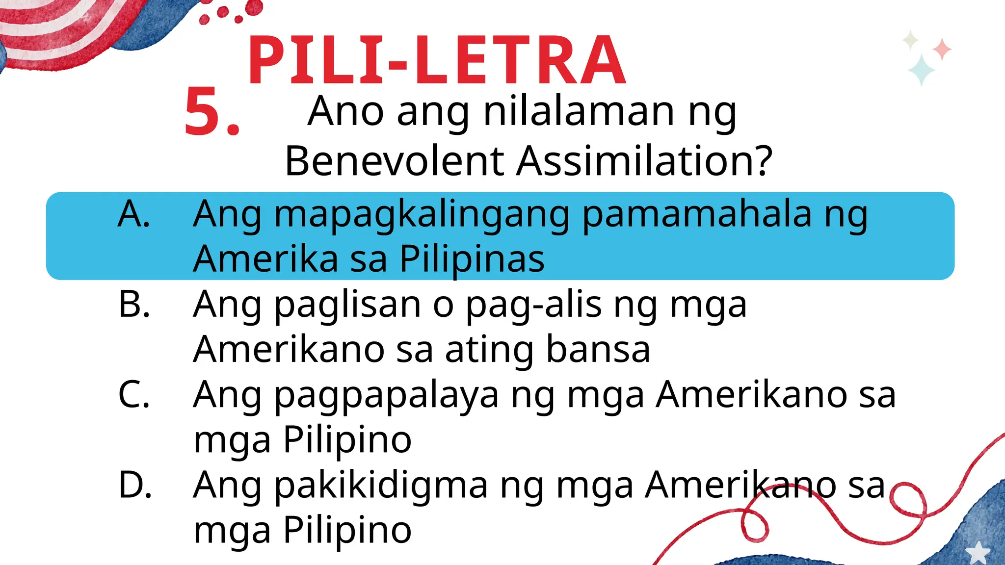 AP7 MATATAG Q2 Week 3-2 Pamamaraan at Patakarang Kolonyal ng mga Amerikano sa Pilipinas, Tugon ...