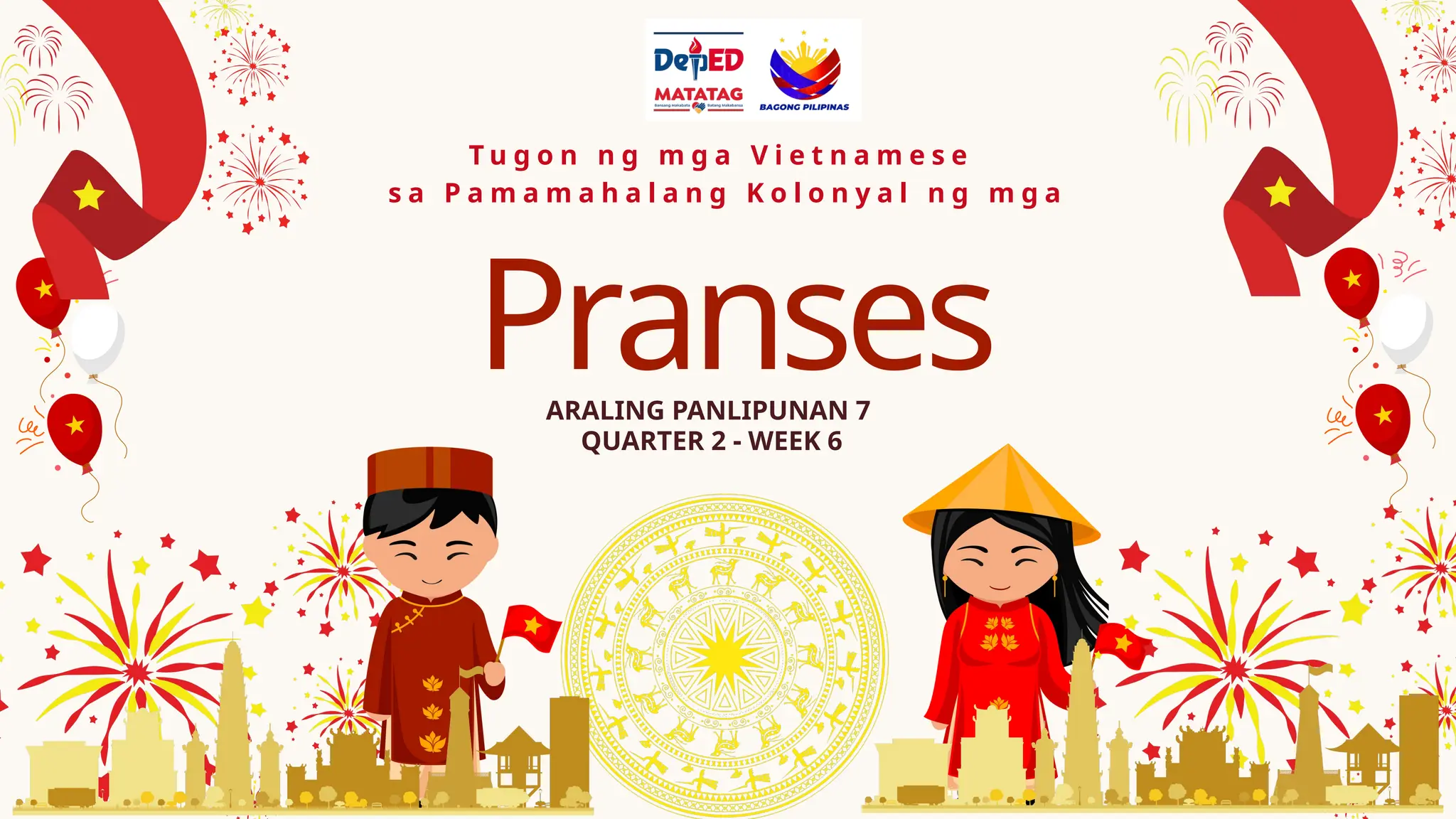 AP7 MATATAG Q2 Week 6 Pamamaraan at Patakarang Kolonyal ng mga Pranses ...