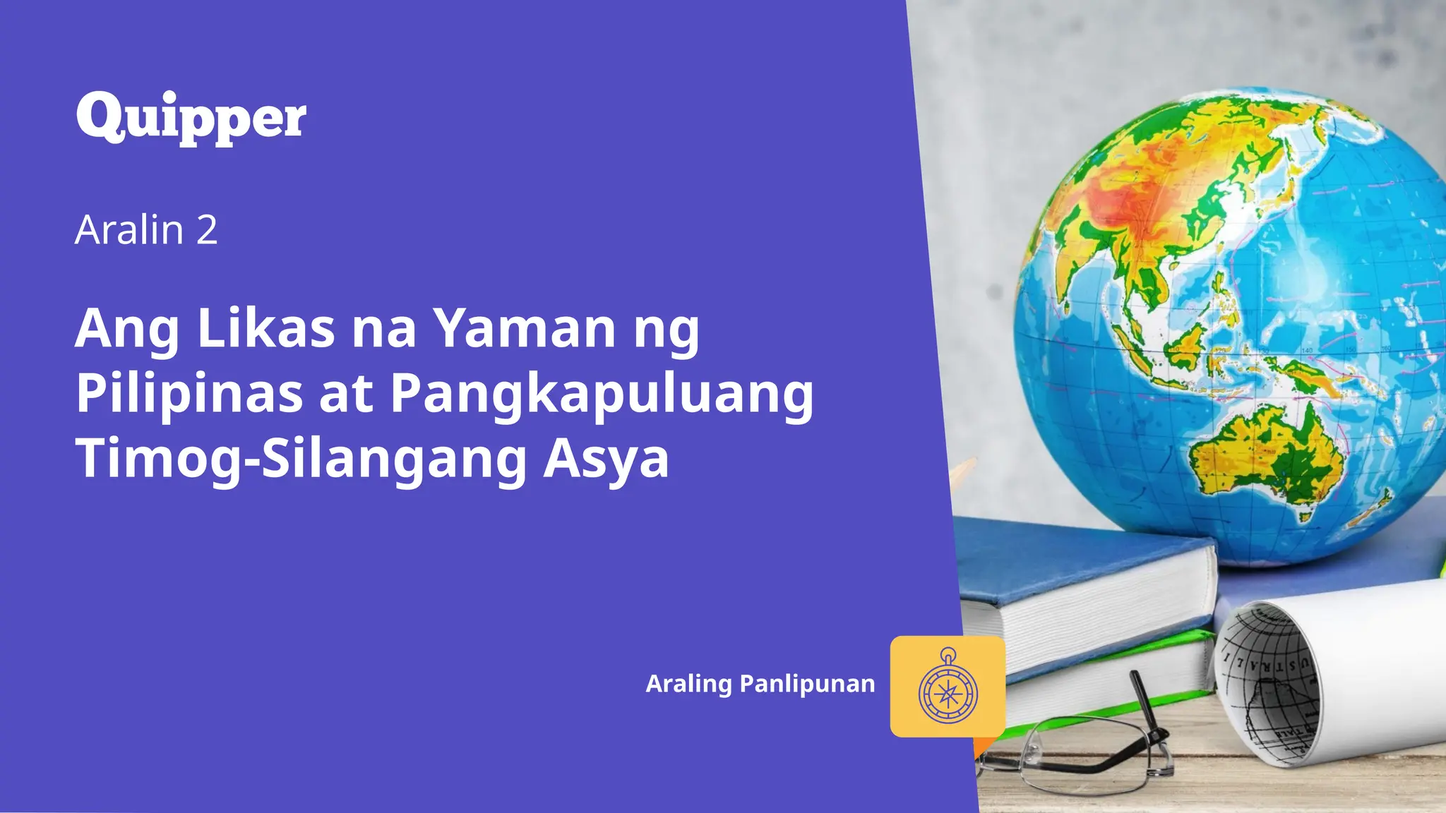 Ang Likas na Yaman ng Pilipinas at Pangkapuluang Timog-Silangang Asya] SY24_G4-10_AP_PS.pptx