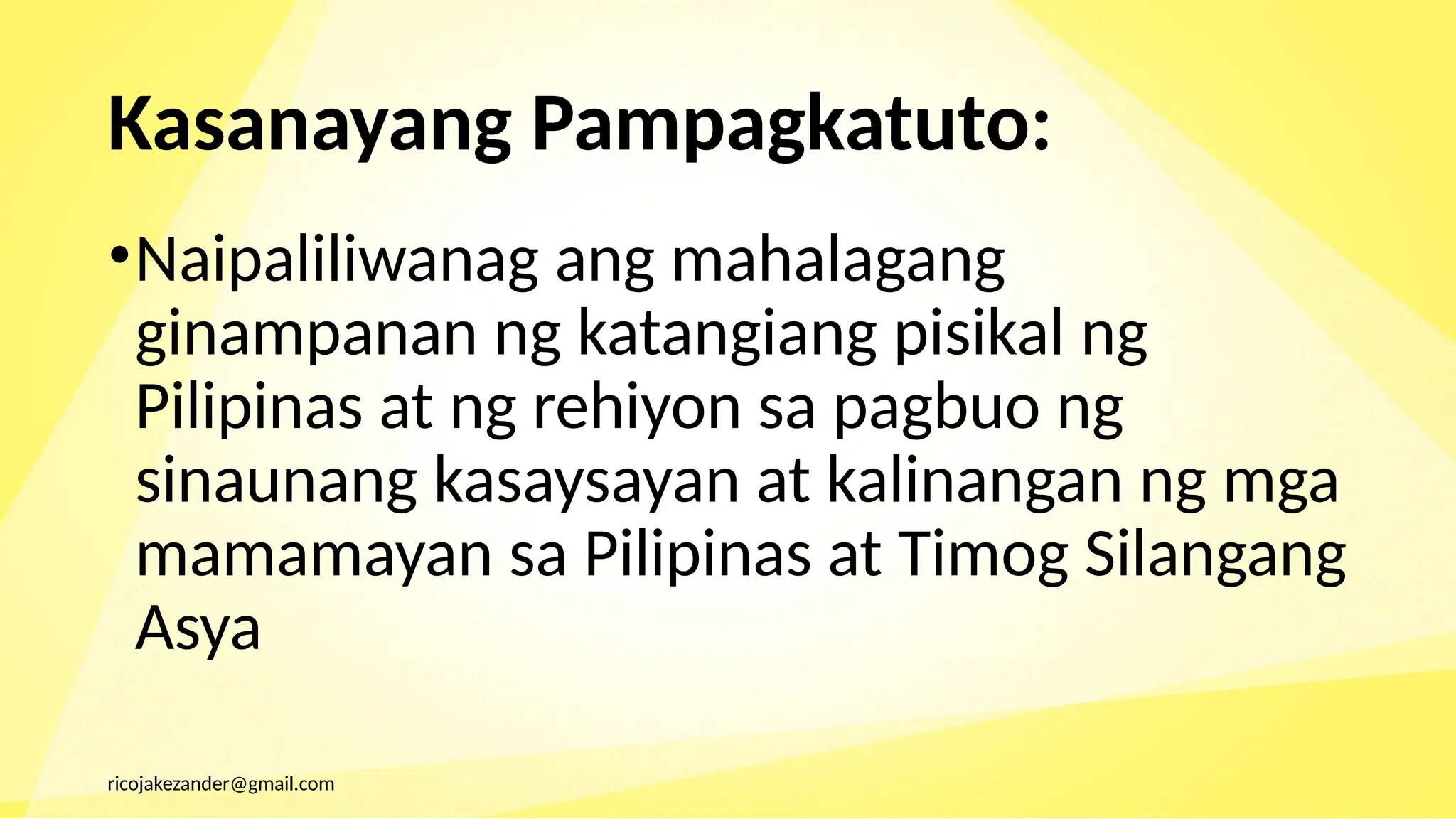 AP 7 Q1 1 Naipaliliwanag ang mahalagang ginampanan ng katangiang ...