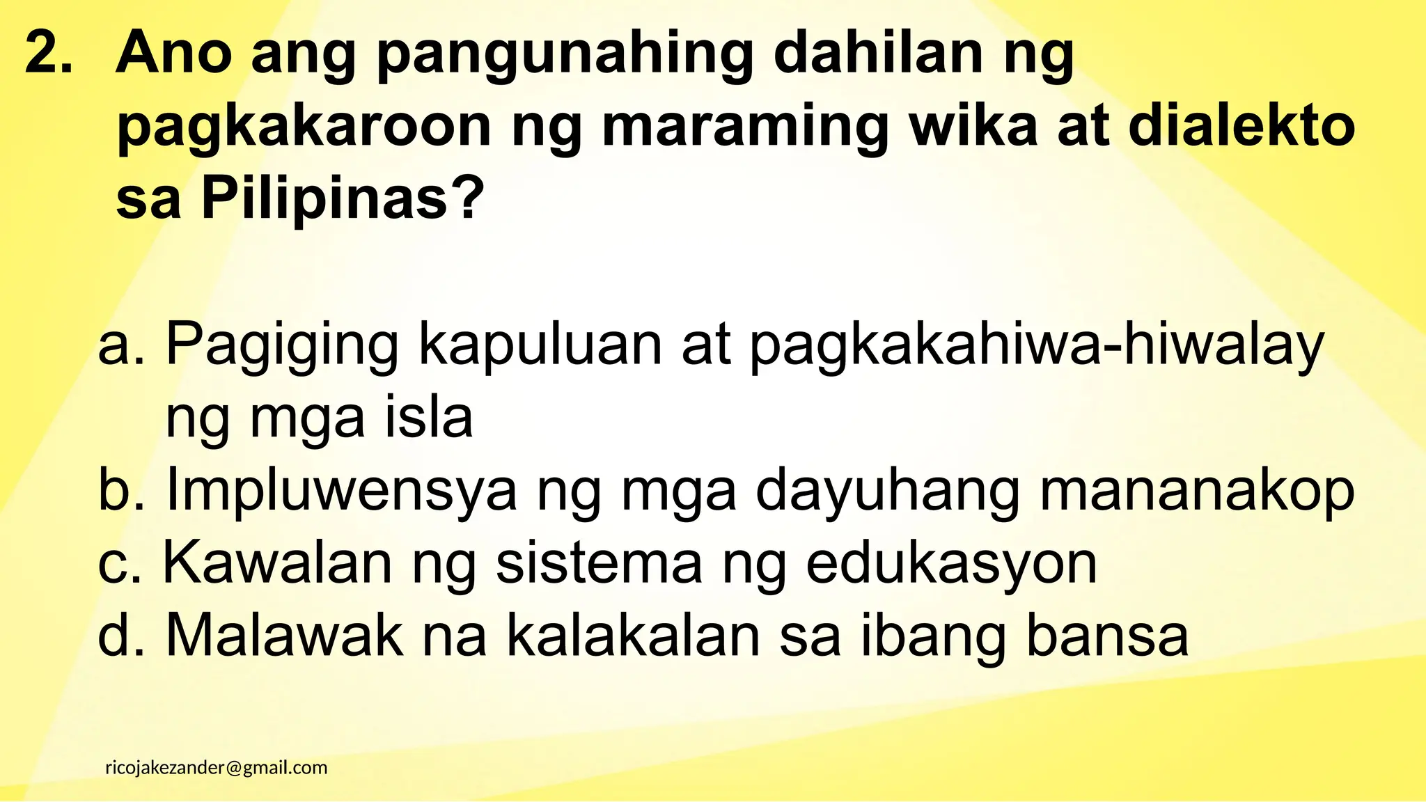 AP 7 Q1 1 Naipaliliwanag ang mahalagang ginampanan ng katangiang ...
