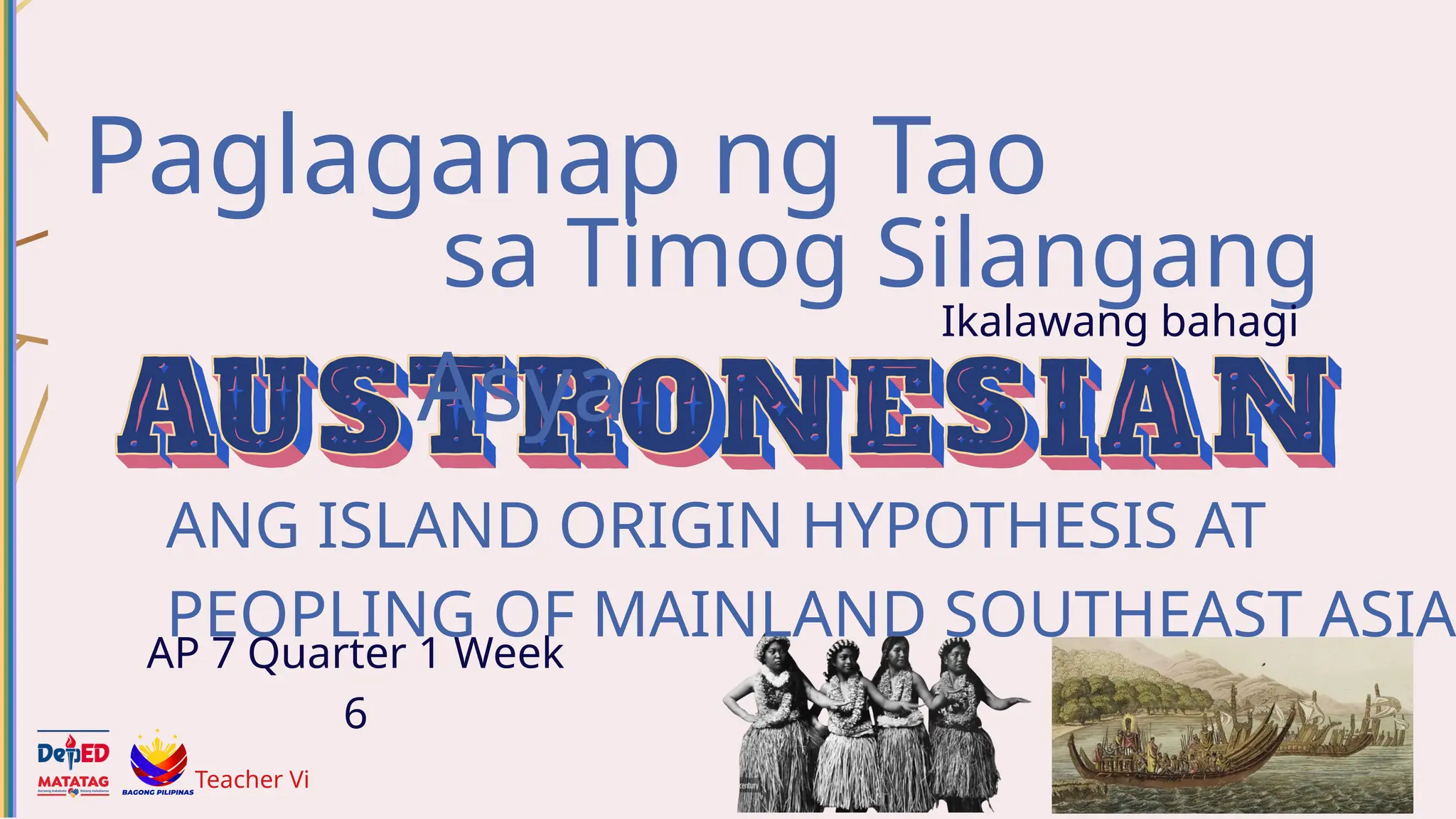 Ang Paglaganap ng Tao sa Timog SIlangang Asya | PPTX