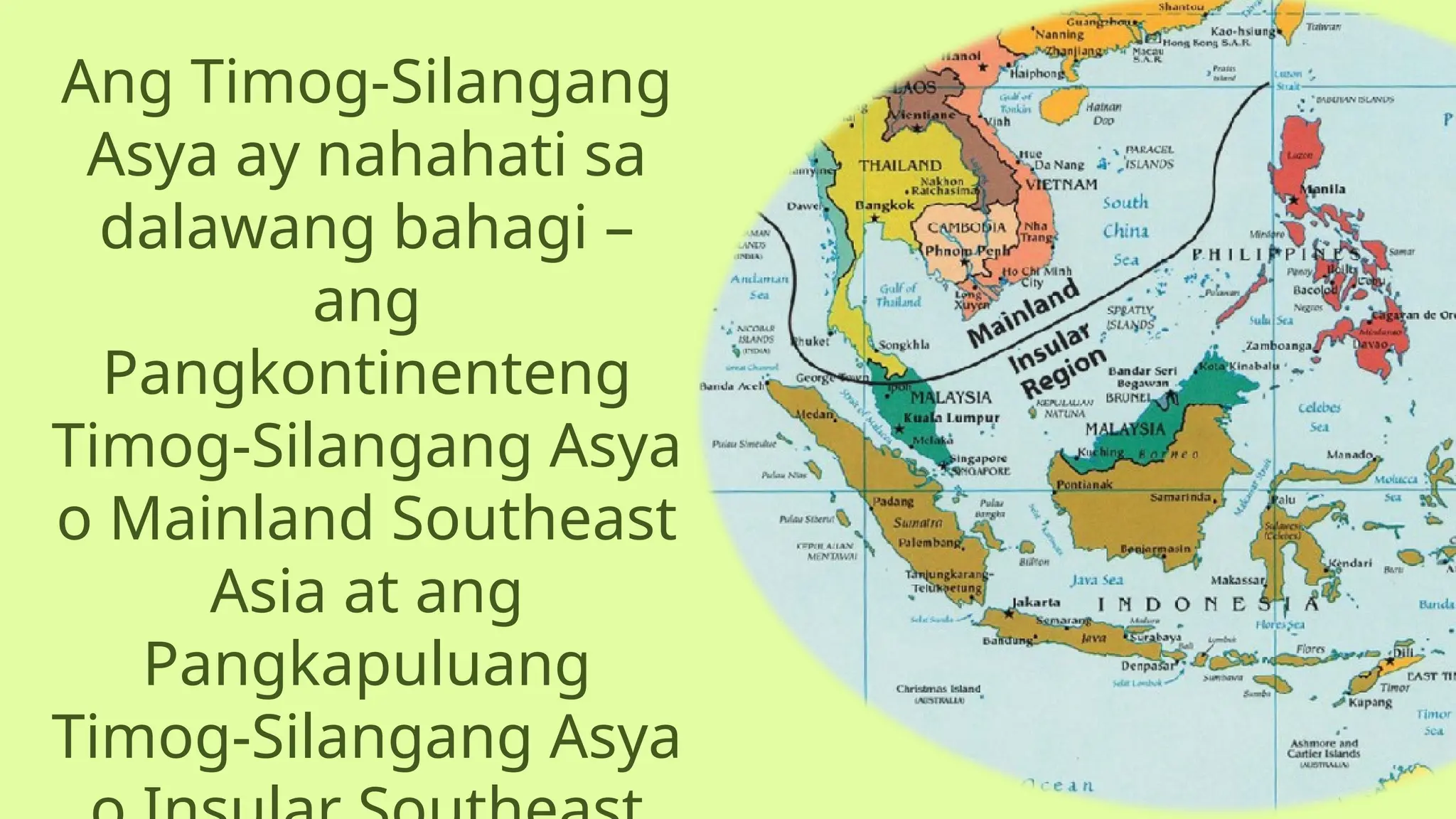 AP7 Q1 Week 1-1.pptx Pisikal na Katangian ng Timog Silangang Asya | PPTX