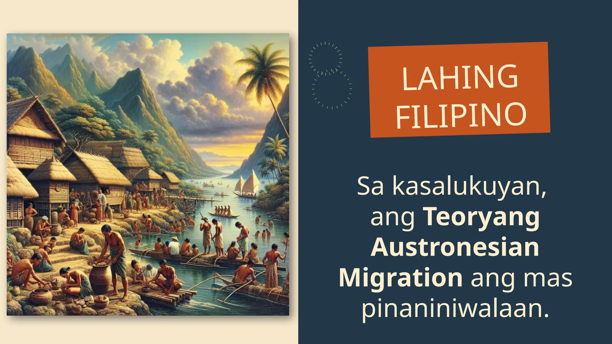 AP7 Q1 Week 4 TEORYANG AUSTRONESIAN MIGRATION.pptx