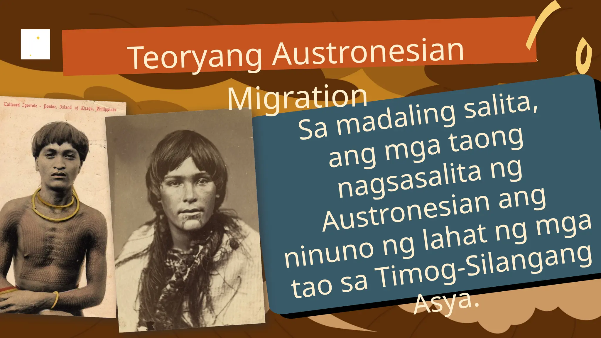 AP7 Q1 Week 4 TEORYANG AUSTRONESIAN MIGRATION.pptx