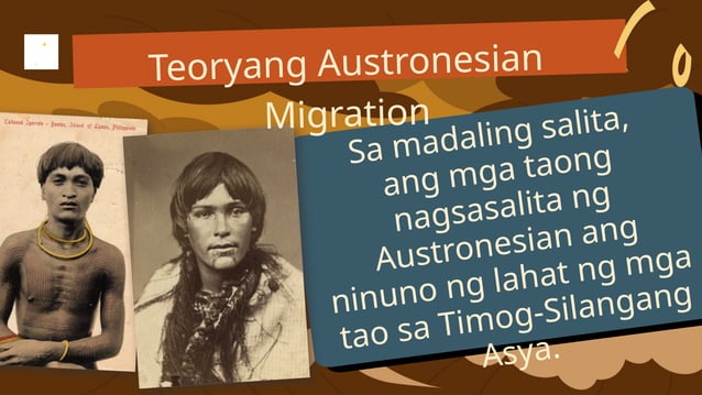 AP7 Q1 Week 4 TEORYANG AUSTRONESIAN MIGRATION.pptx