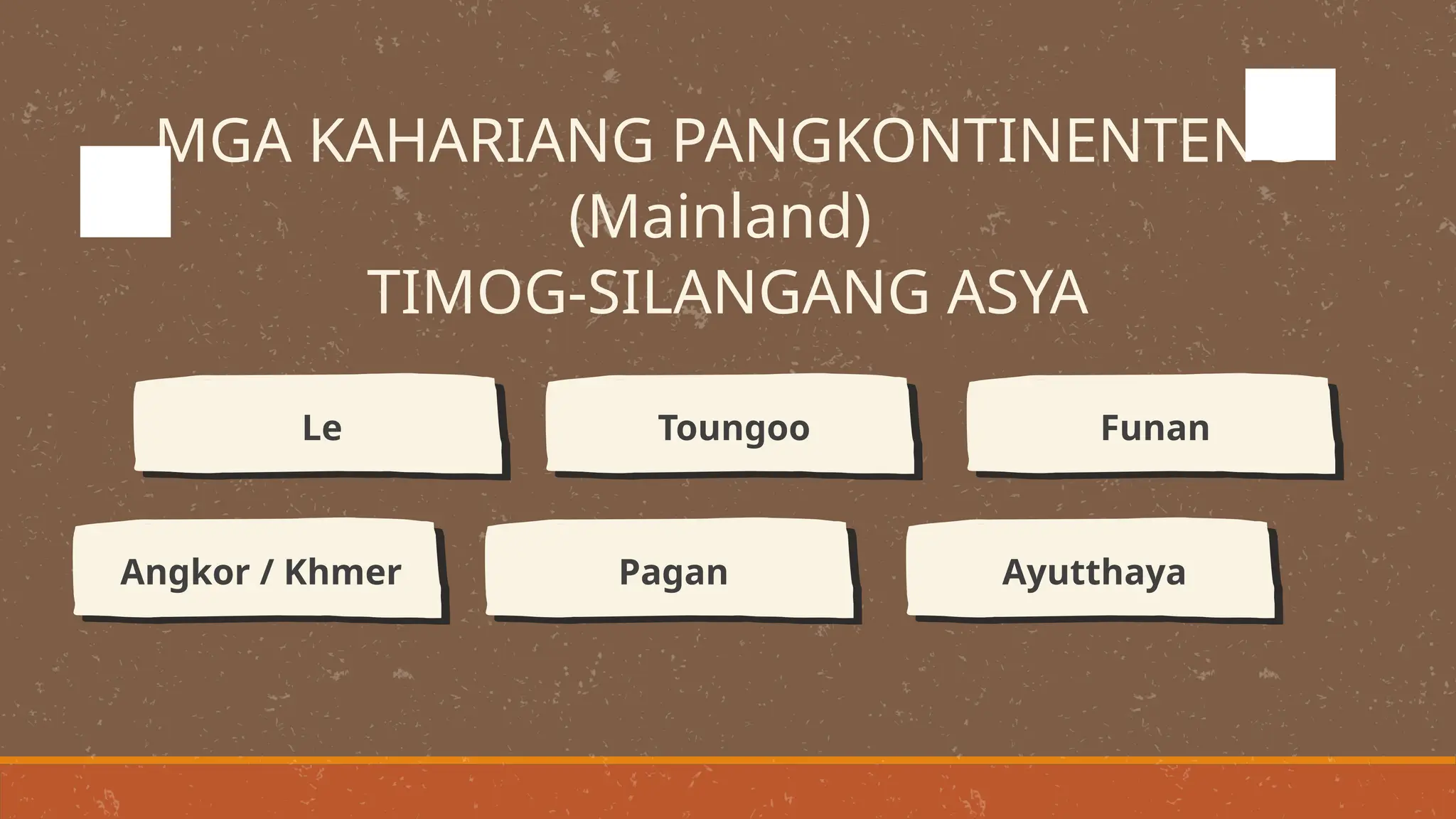 AP7 Q1 Week 7-1 MGA KAHARIANG PANGKONTINENTENG TIMOG-SILANGANG ASYA.pptx