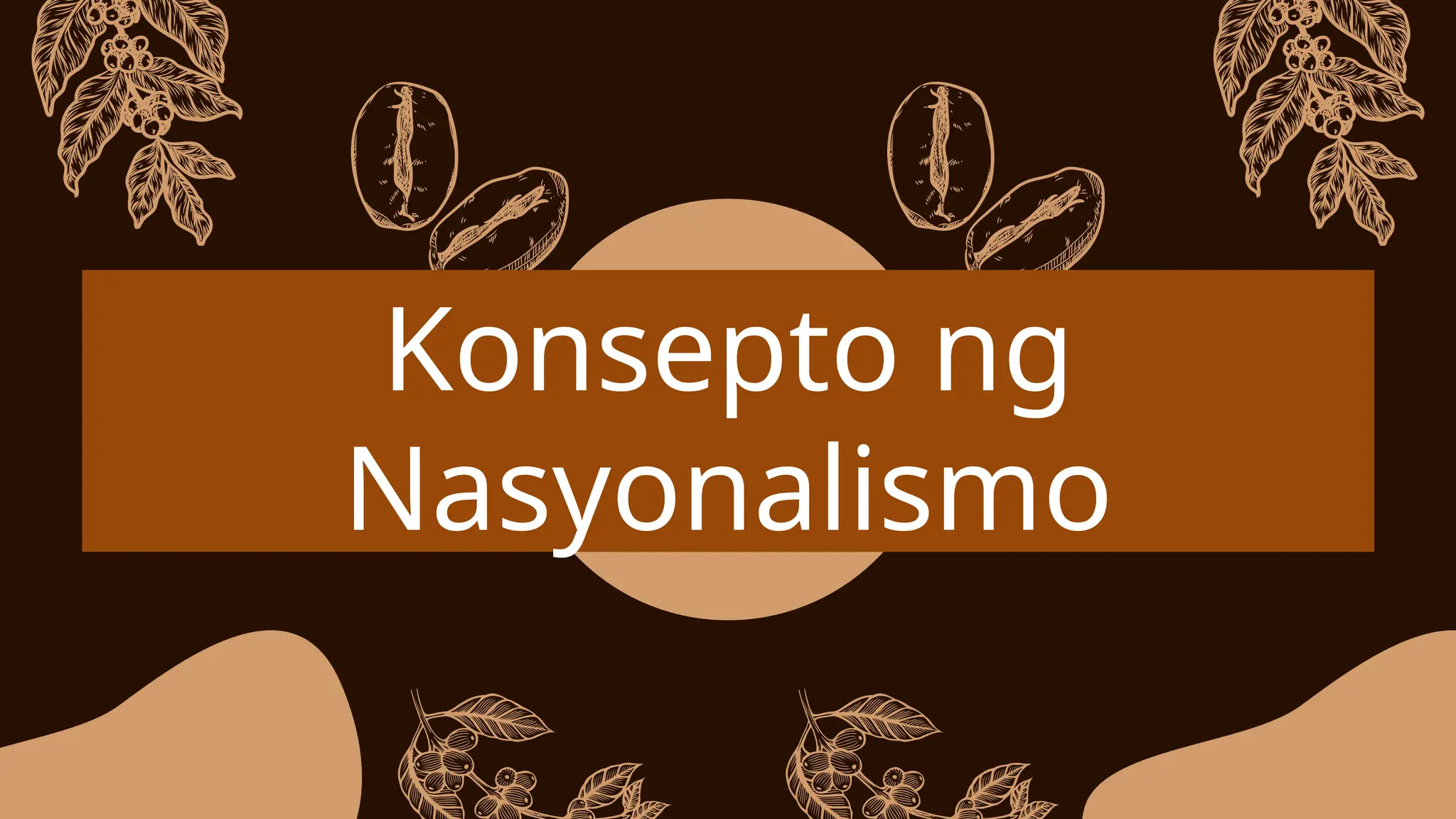 ARALING PANLIPUNAN 7 QUARTER 3 LESSON 1-4 NASYONALISMO, KASARINLAN ...