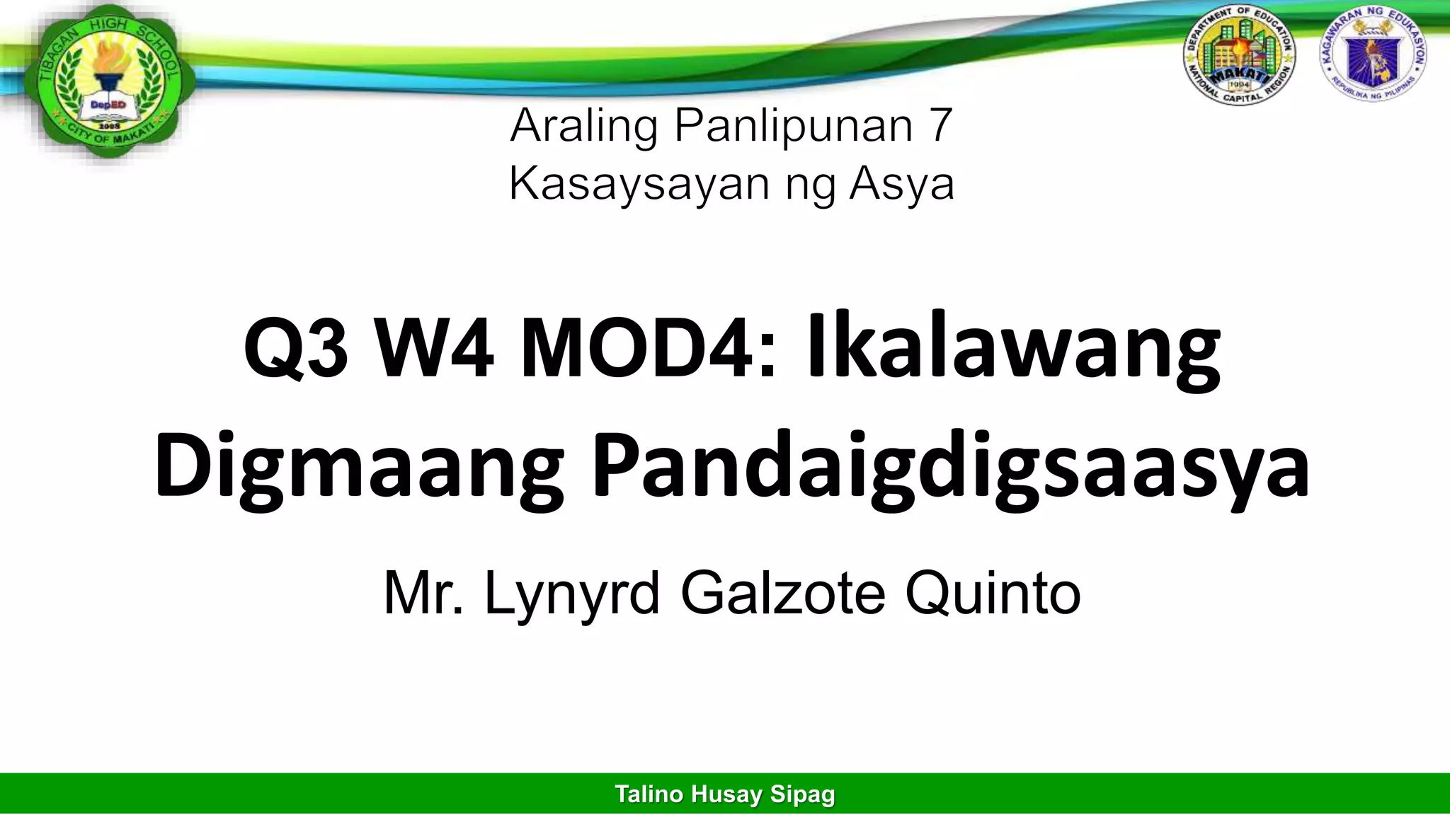 AP7_Q3_W4_Ikalawangdigmaangpandaigdigsaasya.pptx