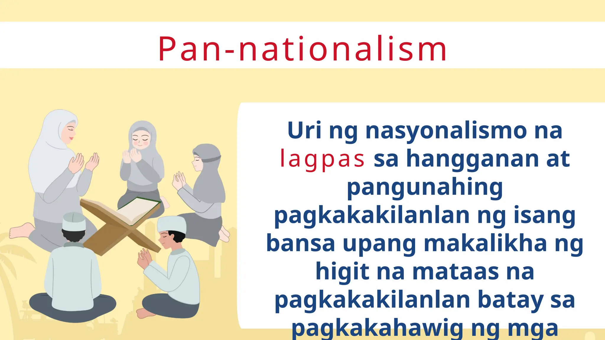 AP7 Q3 Week 1 - Kahulugan ng Nasyonalismo, Kasarinlan at Pagkabansa.pptx