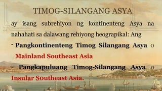 ANG TIMOG SILANGANG ASYA REPORT IN ARALPAN | PPTX