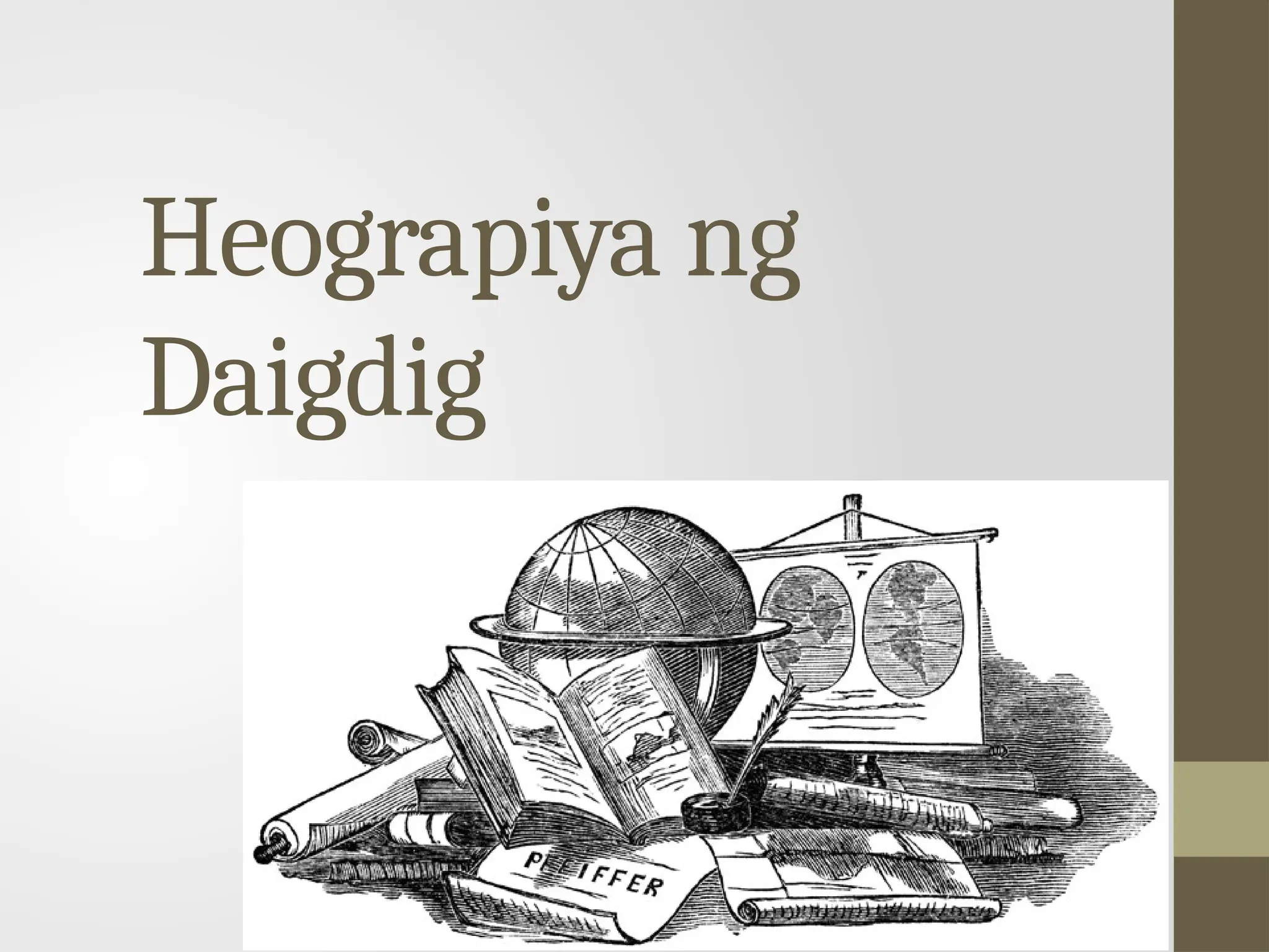 AP8-Heograpiya-ng-Daigdig.pptx first quarter | PPTX