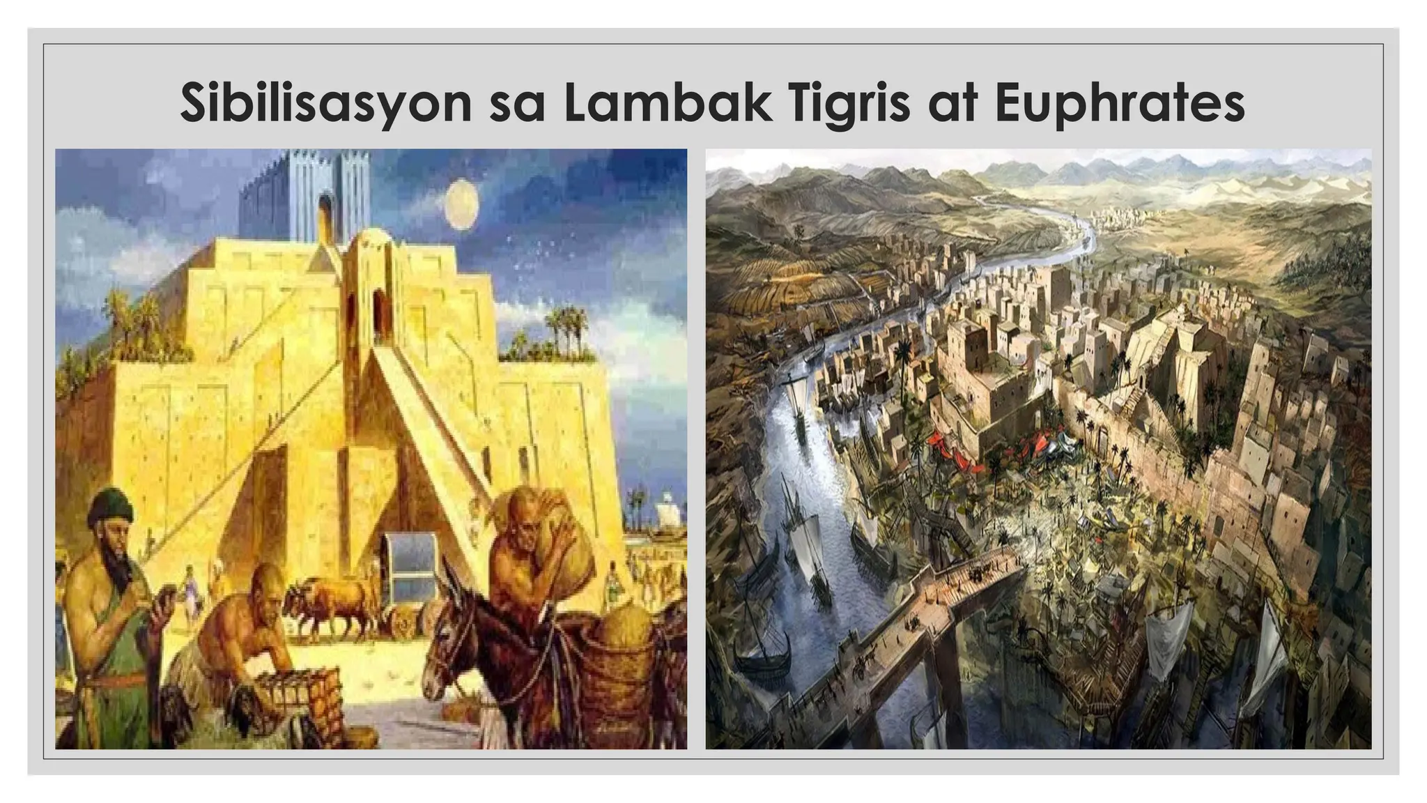 AP8-KABIHASNAN SA ILOG TIGRIS AT EUPHRATES.pptx