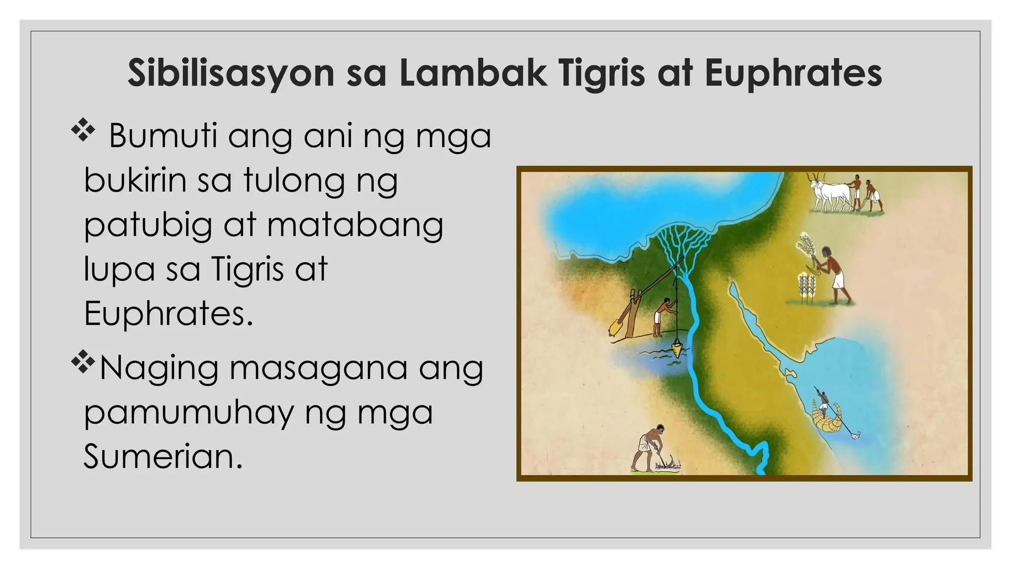 AP8-KABIHASNAN SA ILOG TIGRIS AT EUPHRATES.pptx