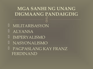 AP8-Unang-Digmaang-Pandaigdig. fourth quaterpptx | PPTX
