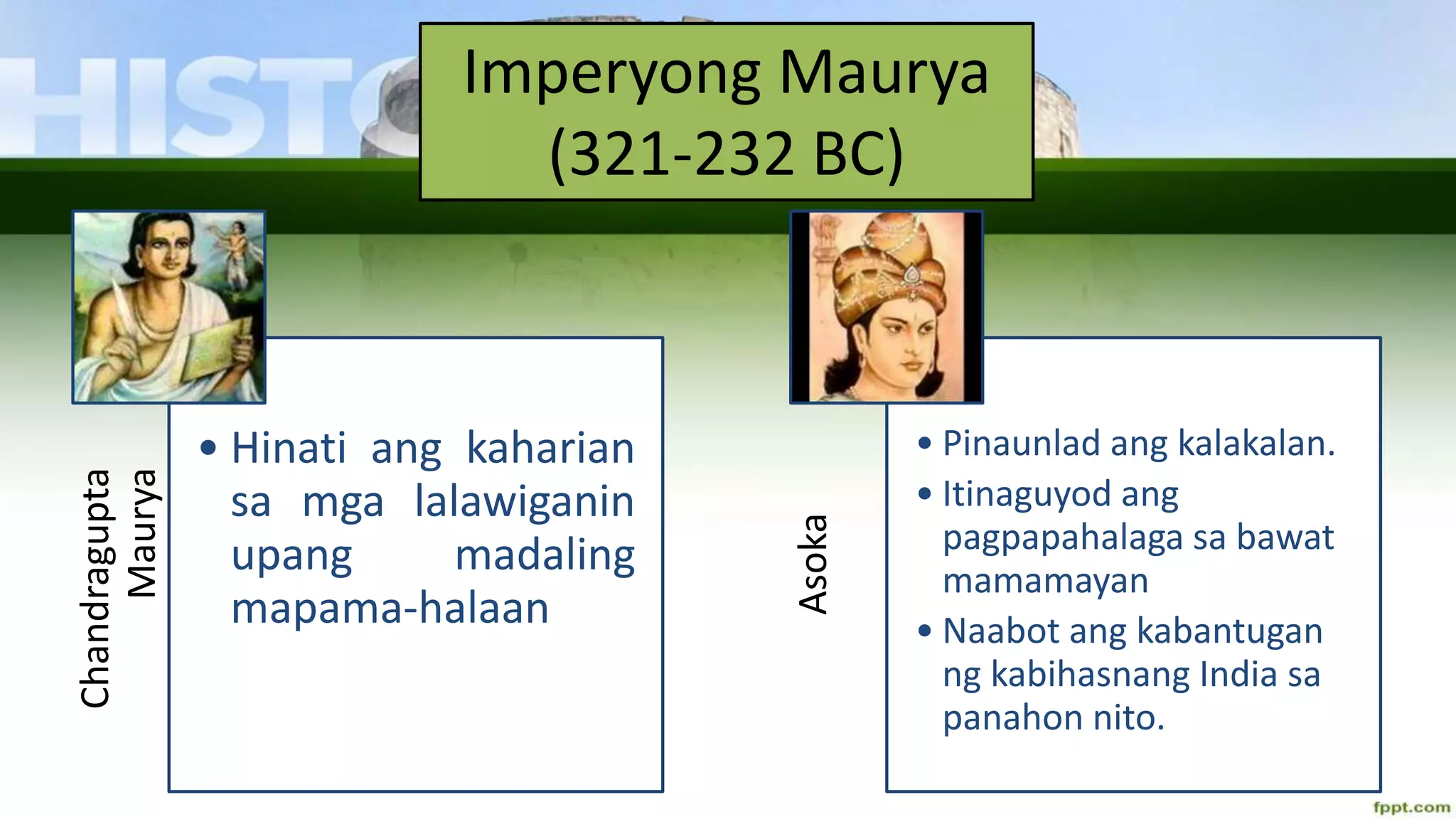 Kabihasnang India at ang mga Imperyong Maurya, Gupta at Mughal | PPTX